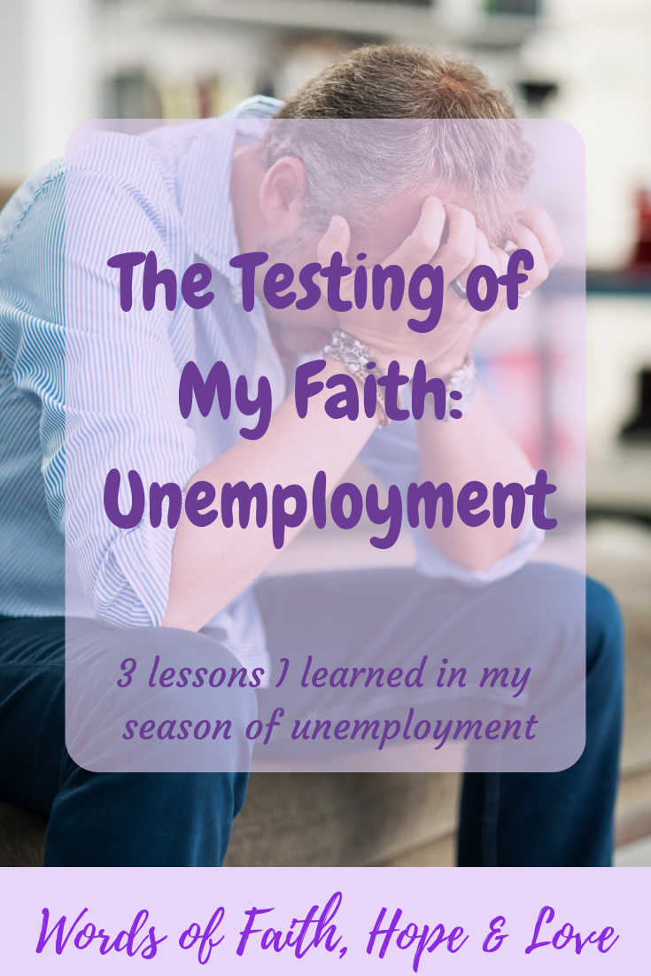 The Testing of My Faith: Unemployment | Holy Sojourners